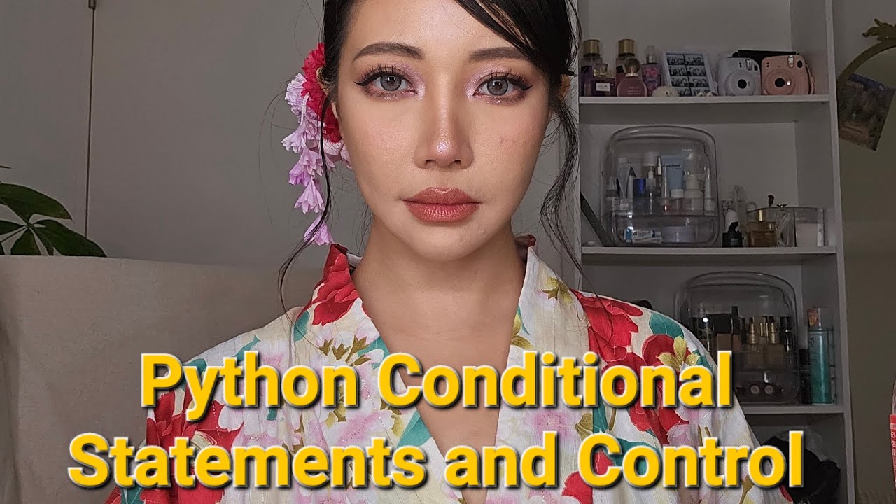 Python basic #3 Conditional statements and Control Structures