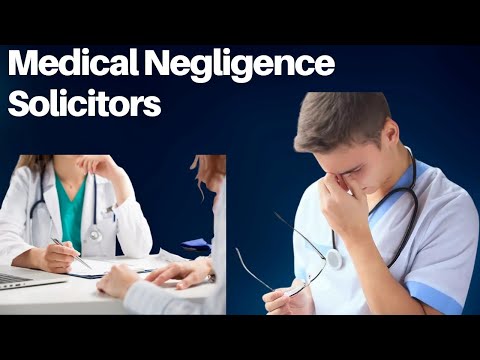 Medical Negligence Solicitors | Accident Defense Lawyer