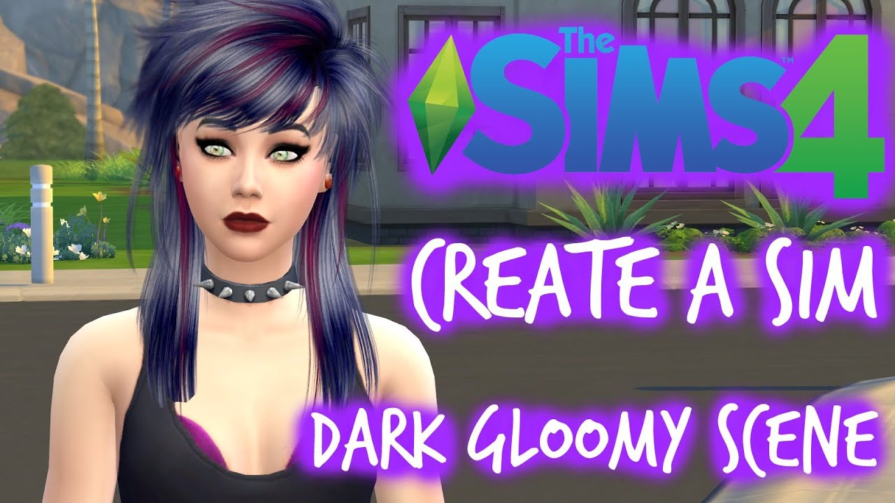 The Sims 4 :  Create A Sim - Dark Gloomy Scene | Requested