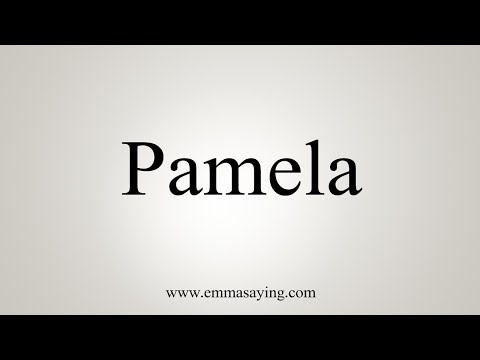 How To Say Pamela