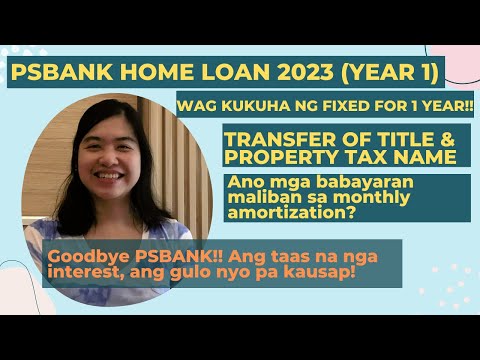PSBank Home Loan 2023 (Year 1) | Transfer of Title and Property Tax Name | Tips | No More PSBANK