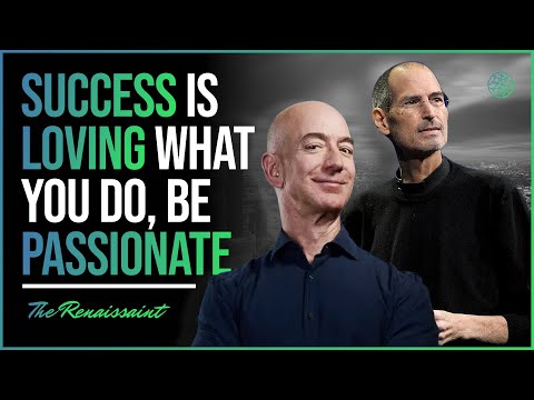 Jeff Bezos and Steve Jobs on The Importance of Passion for Work | The Renaissaint