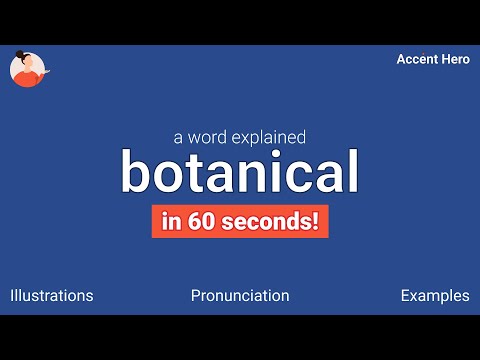 BOTANICAL - Meaning and Pronunciation
