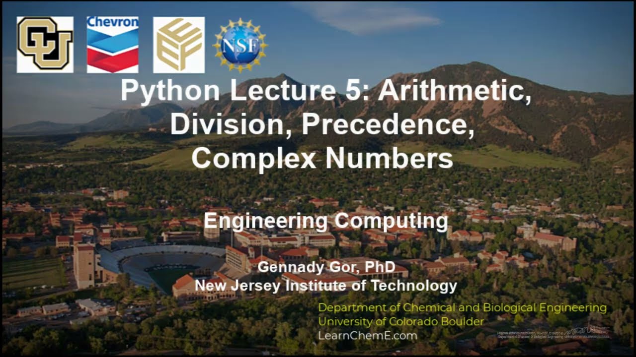 Python Lecture 5: Arithmetic, Division, Precedence, and Complex Numbers
