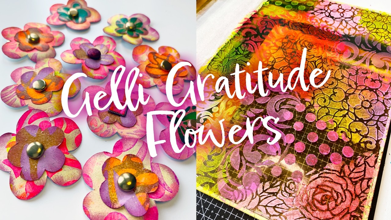 Diy Gratitude flowers with a gelli plate 🌸🌼