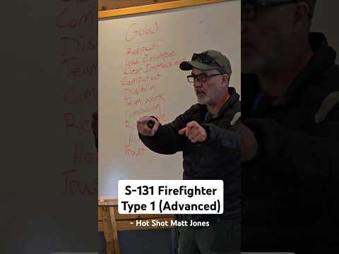 S-131 Firefighter Type 1 (Advanced) #wildlandfiretraining #wildlandfirefighter