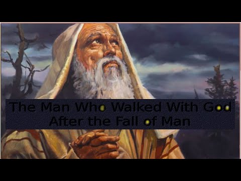 The Man Who Walked With God After the Fall of Man | revmwebs7er