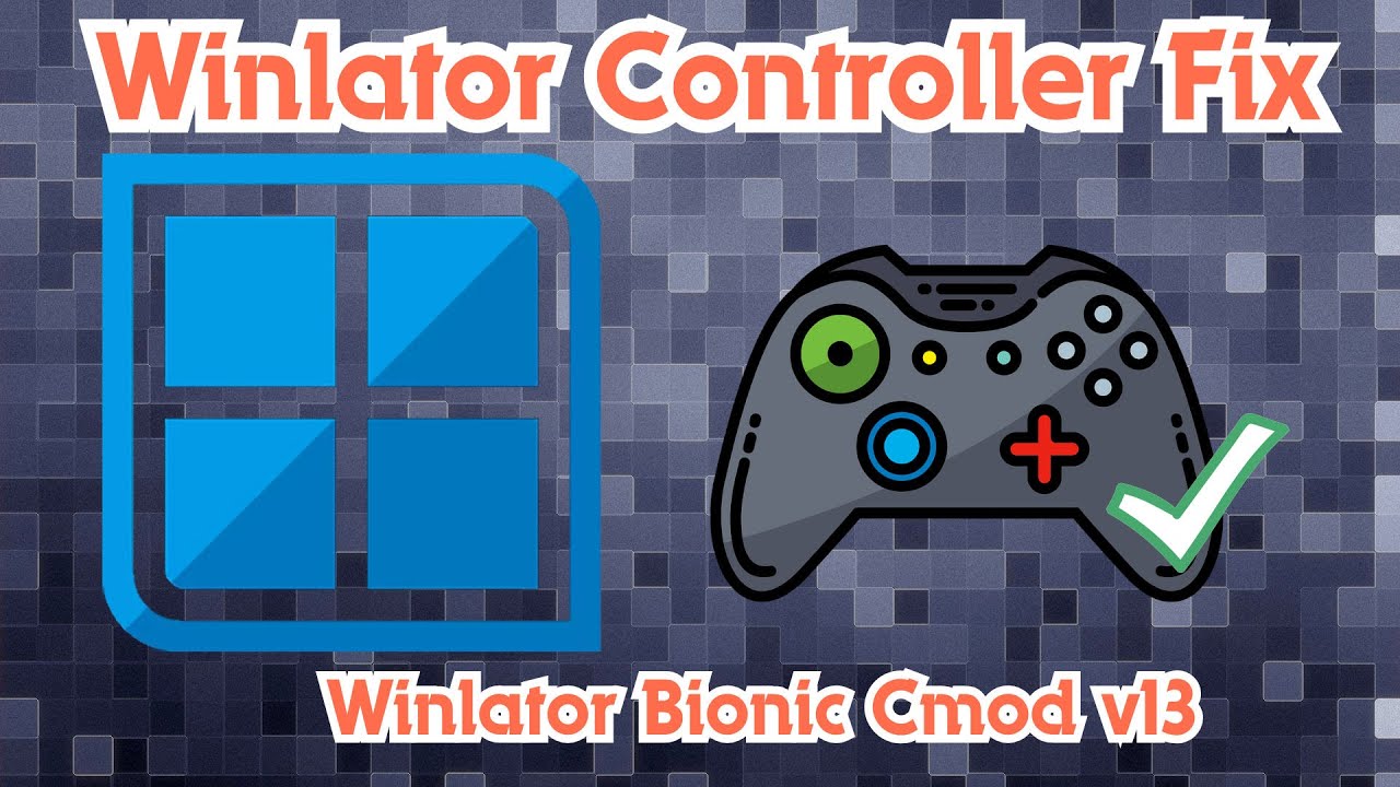 Easy Winlator Bionic Cmod v13 Controller Fix!!!!