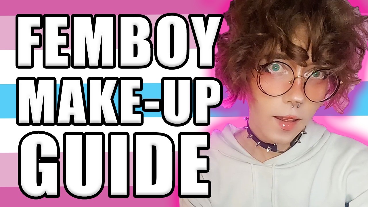 Femboy Make-Up Tutorial!