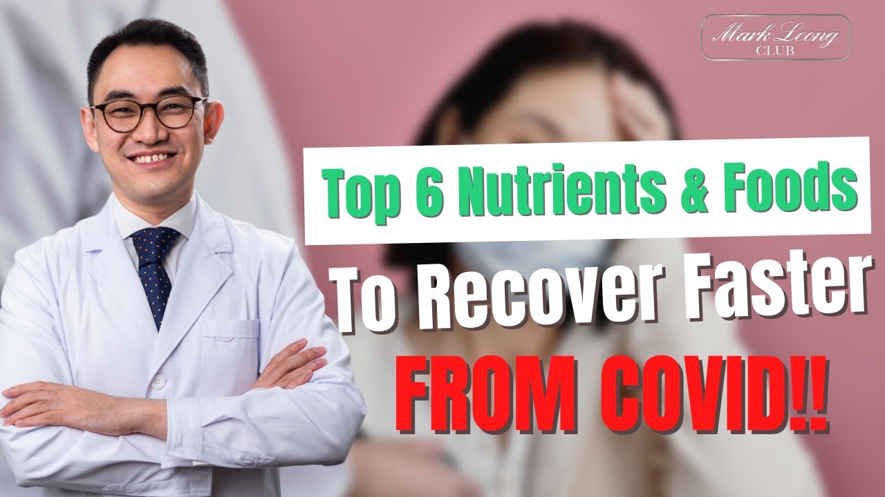 Top 6 Nutrients & Foods To Recover Faster If You Have Covid!!