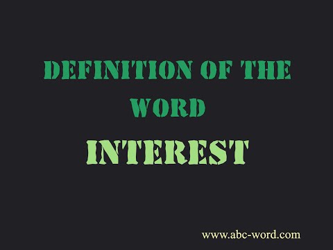 Definition of the word "Interest"