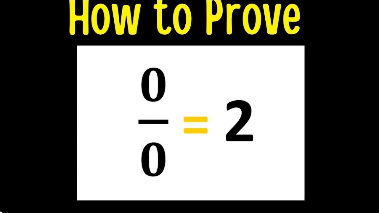 How to Prove that 0/0 = 2. #mrongmathslessons 