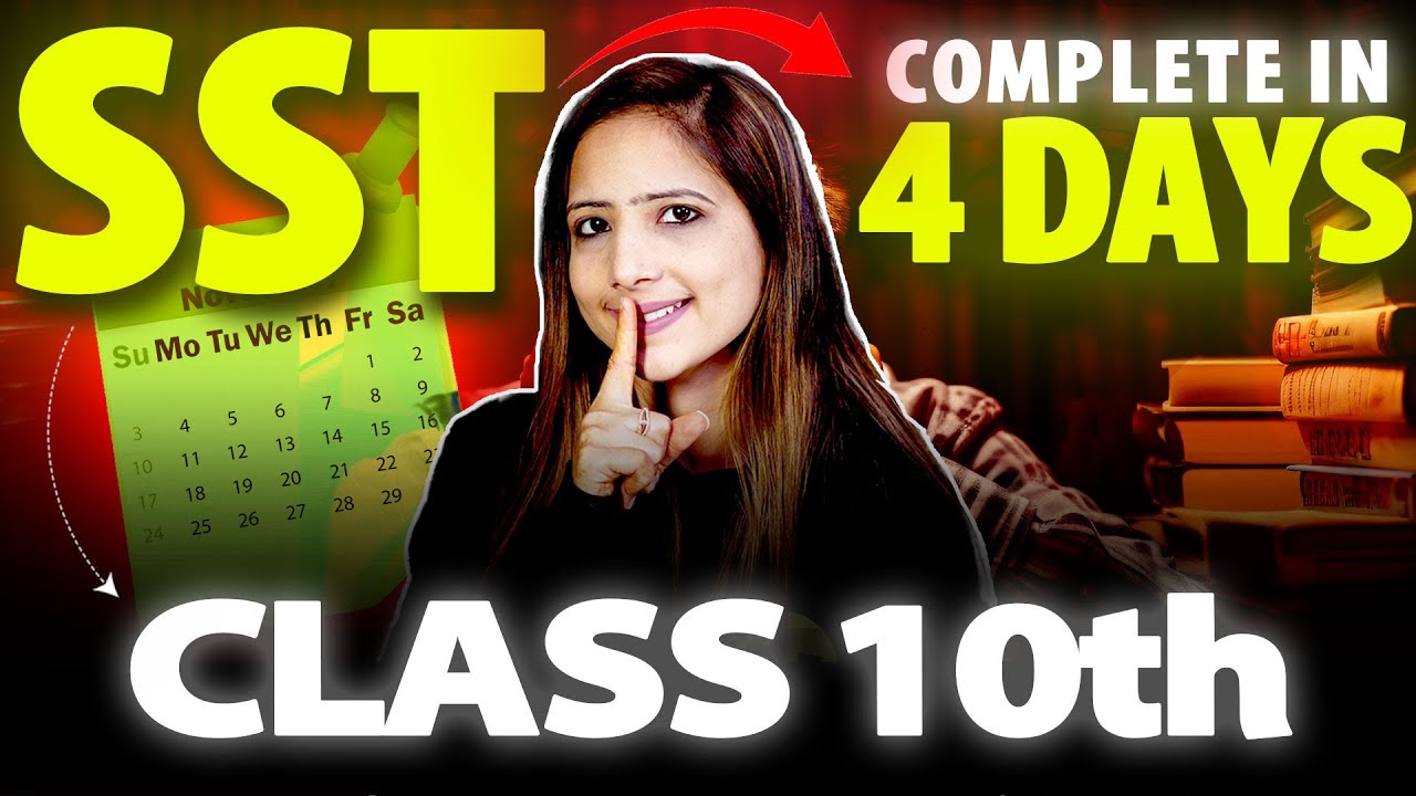 Mastering Class 10 SST in Just 4 Days: A Comprehensive Study Strategy ...