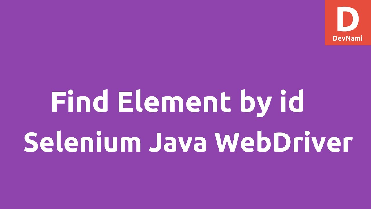 Find element by ID Selenium Java