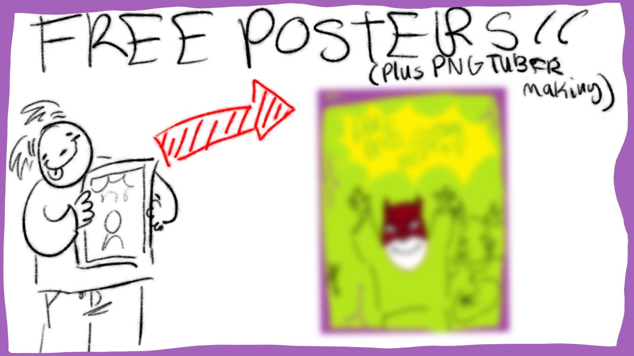 free posters (and png tuber making)