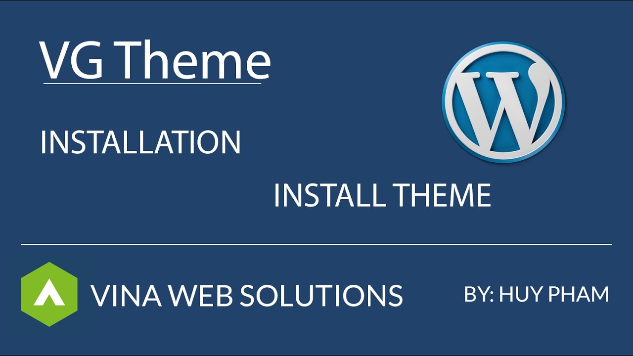 [VG Theme Documentation] Install Theme