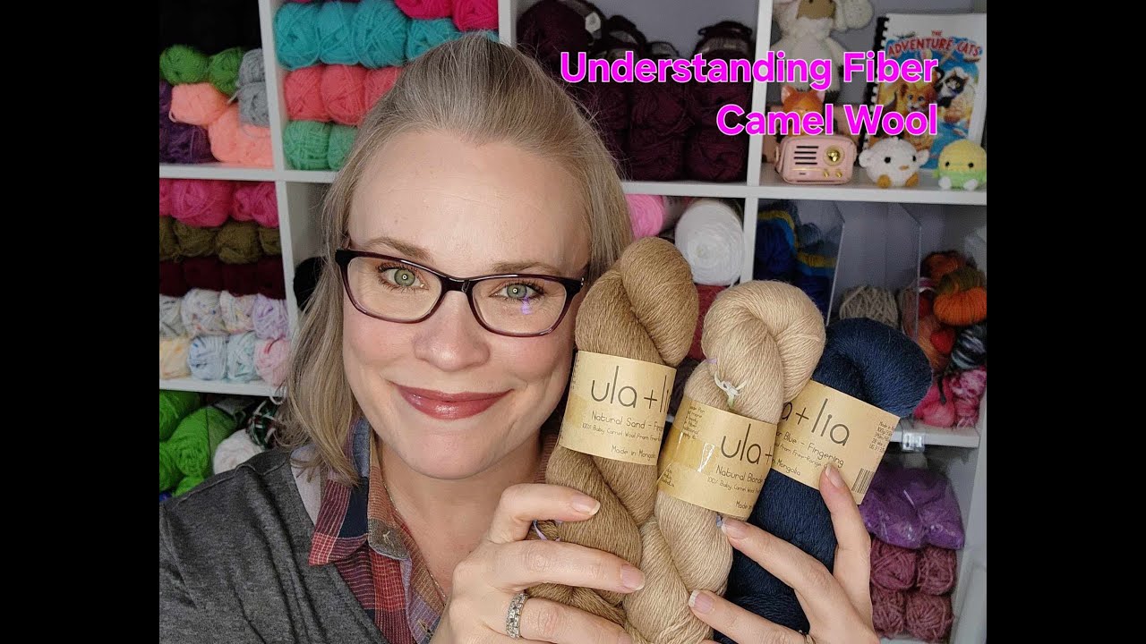 Camel Wool - Understanding Yarn Fiber