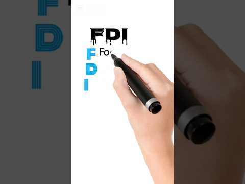 what is FDI |#fdi #english #abbreviation #education #acronyms #gk #slang #fullfrom #meaning #study