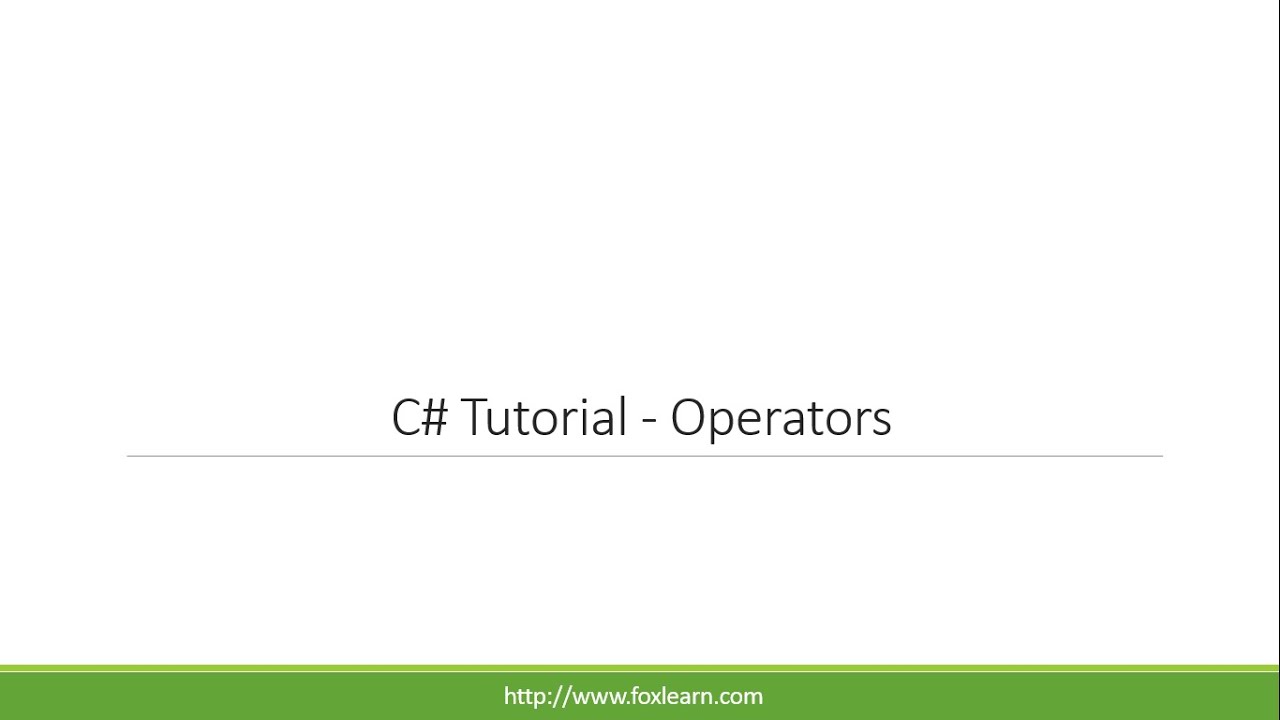 C# Tutorial - Operators