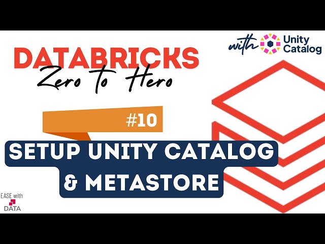 How to Enable Unity Catalog and Set Up Metastore for Databricks ...