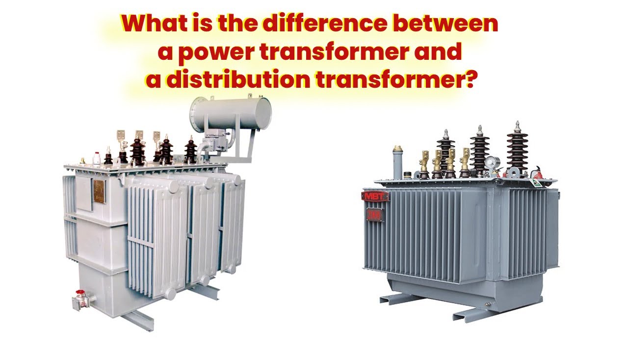 What is the difference between a power transformer and a distribution transformer?