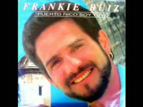 FRANKIE RUIZ DILE A EL