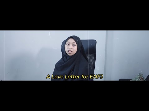 [ENG] Untuk Kepribadian ENFJ di Luar Sana | For Every ENFJ Out There