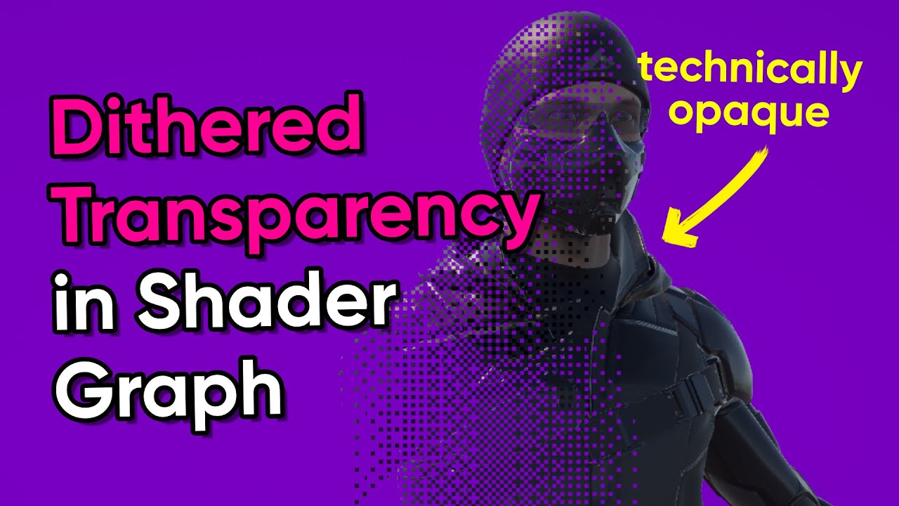 Dithered Transparency in Unity Shader Graph
