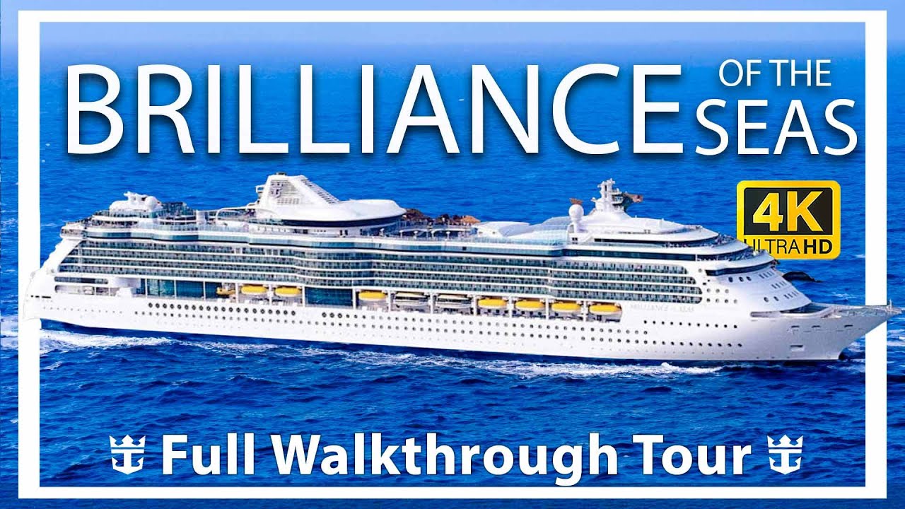 Brilliance of the Seas | Full Walkthrough Ship Tour & Review | Royal Caribbean Cruises | 4K Video
