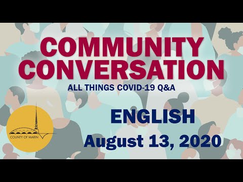 Community Conversation: All things COVID-19 (August 13, 2020) - ENGLISH