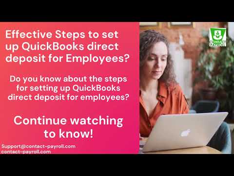 Effective Steps to set up QuickBooks direct deposit for Employees