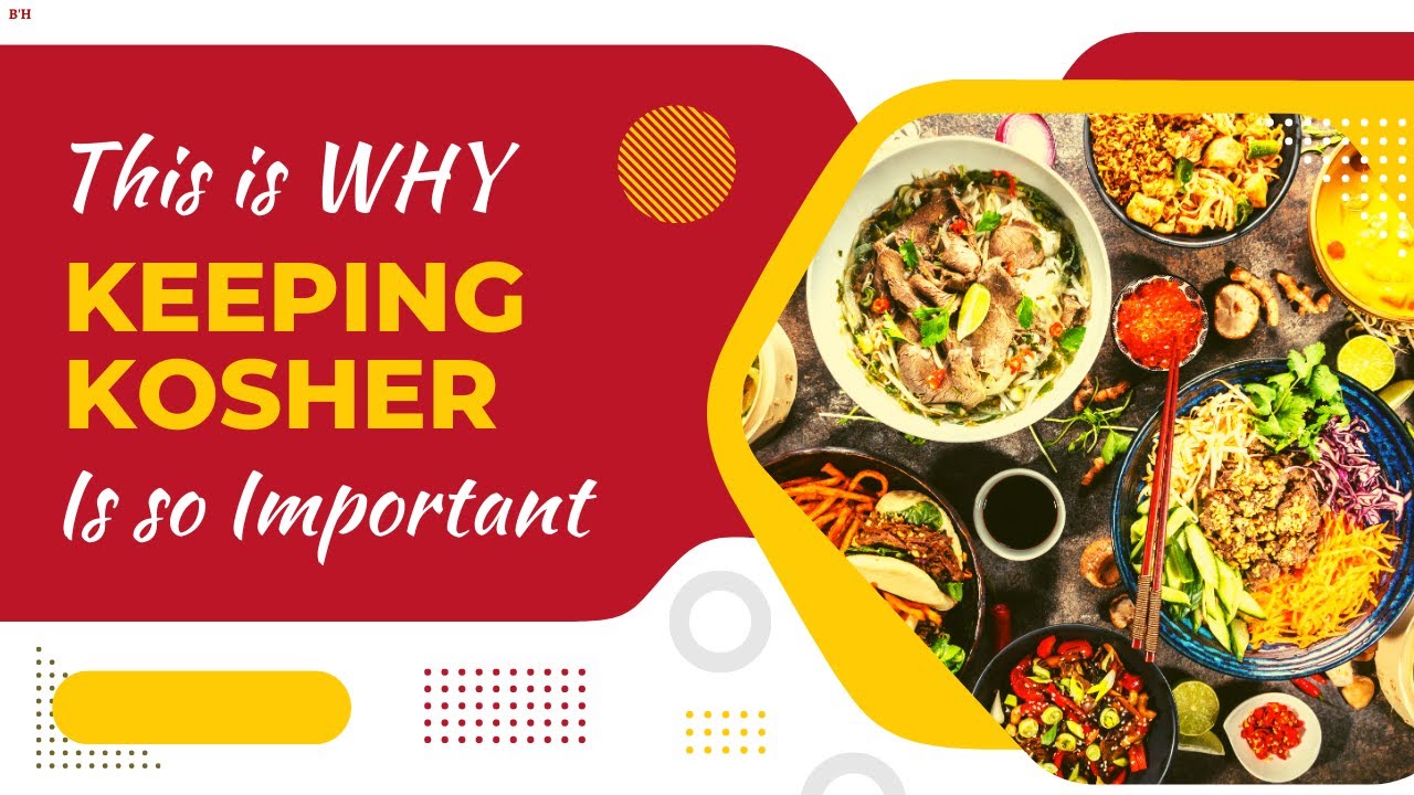 This Is Why Keeping Kosher Is So Important