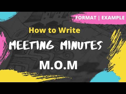 Minutes of Meeting | How to write Meeting Minutes | Format | Example | Exercise