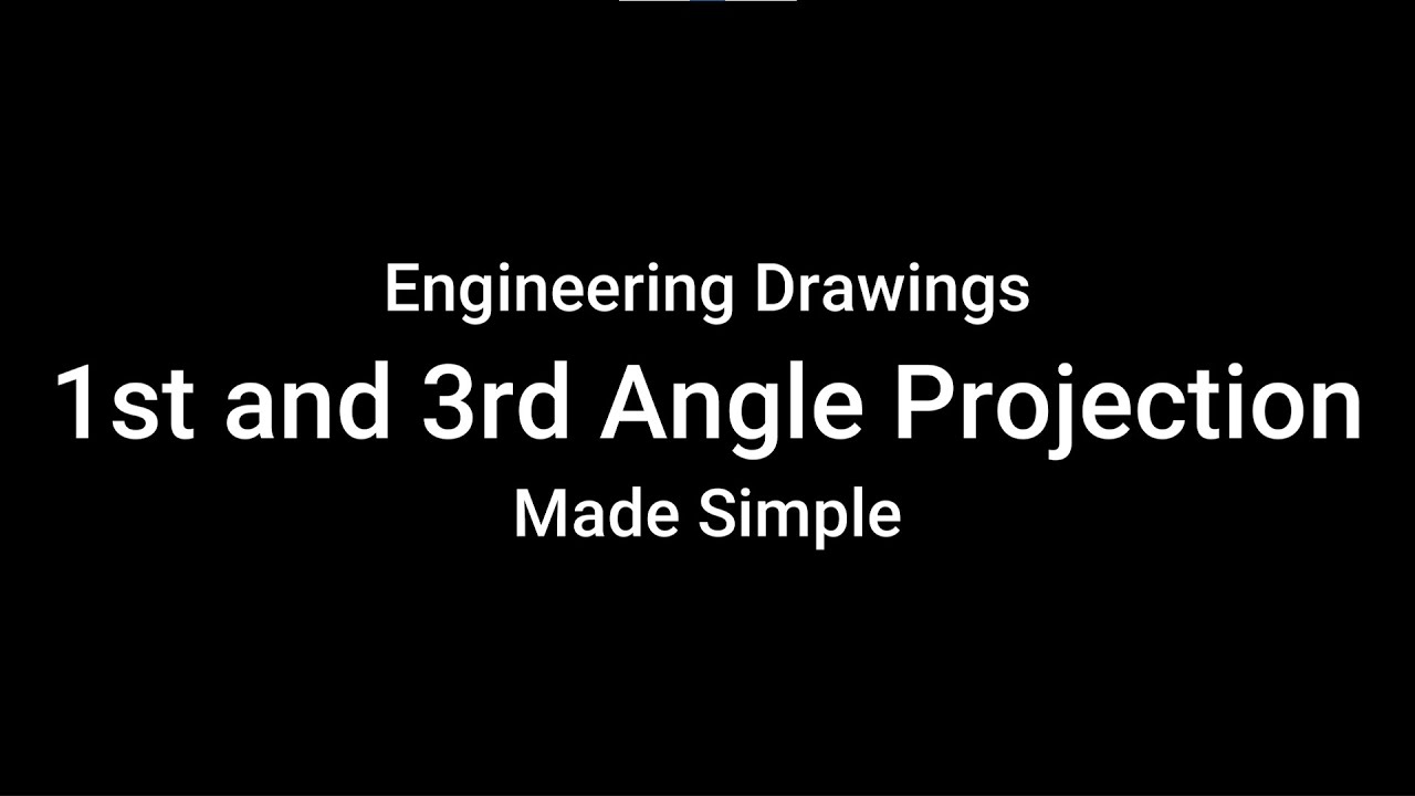 1st and 3rd Angle Projection Made Simple
