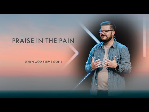 Praise in the Pain | Church in Indianapolis