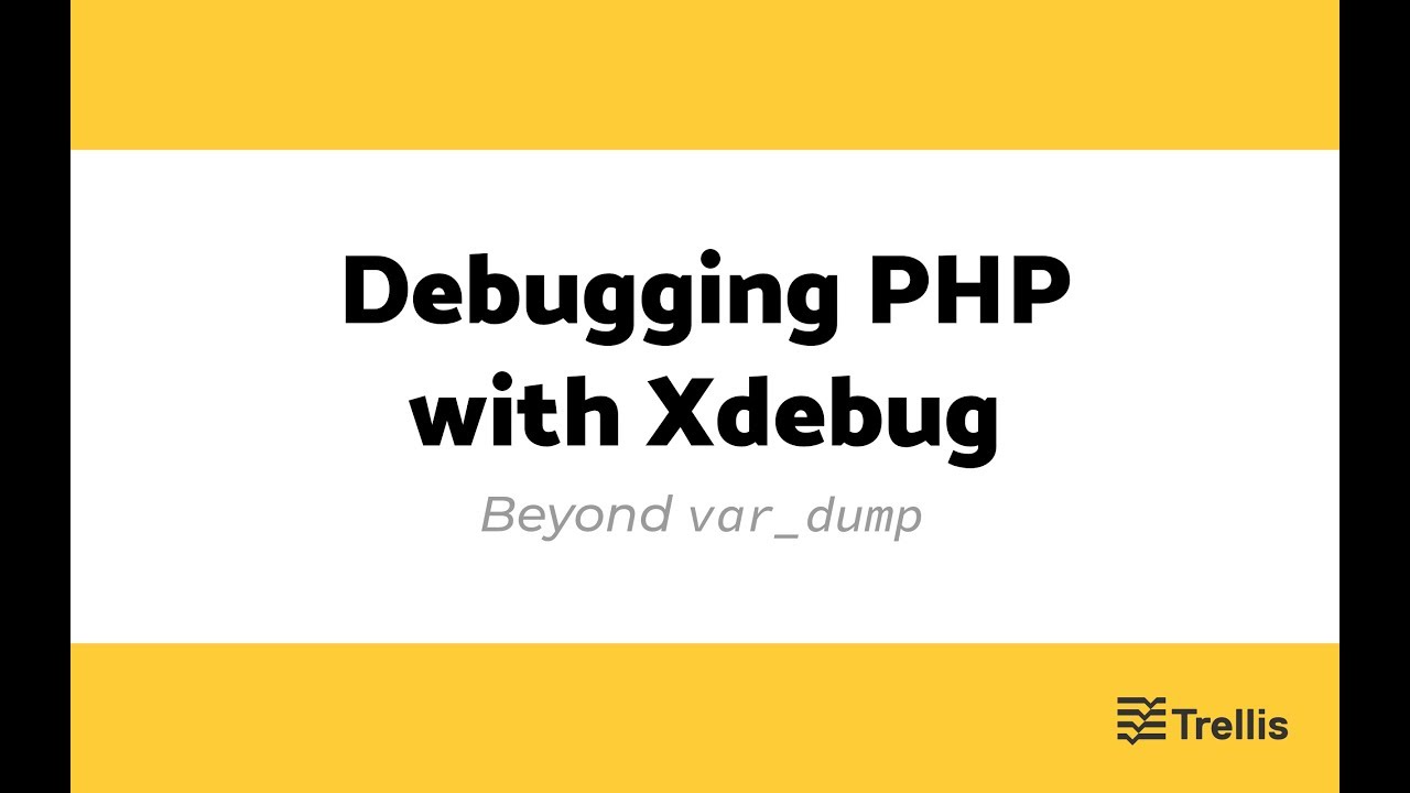 Debugging PHP with Xdebug Intro