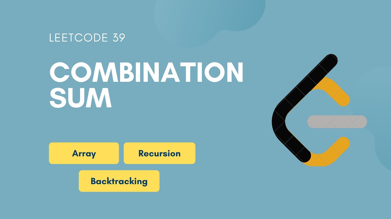Combination Sum | Leetcode 39 | Array | Recursion | Backtracking