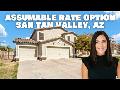 Assumable Rate Option San Tan Valley, AZ
