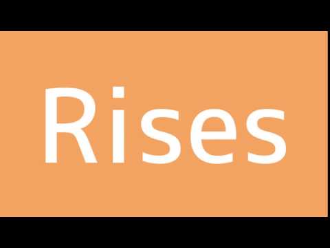 How to say Rises in Spanish