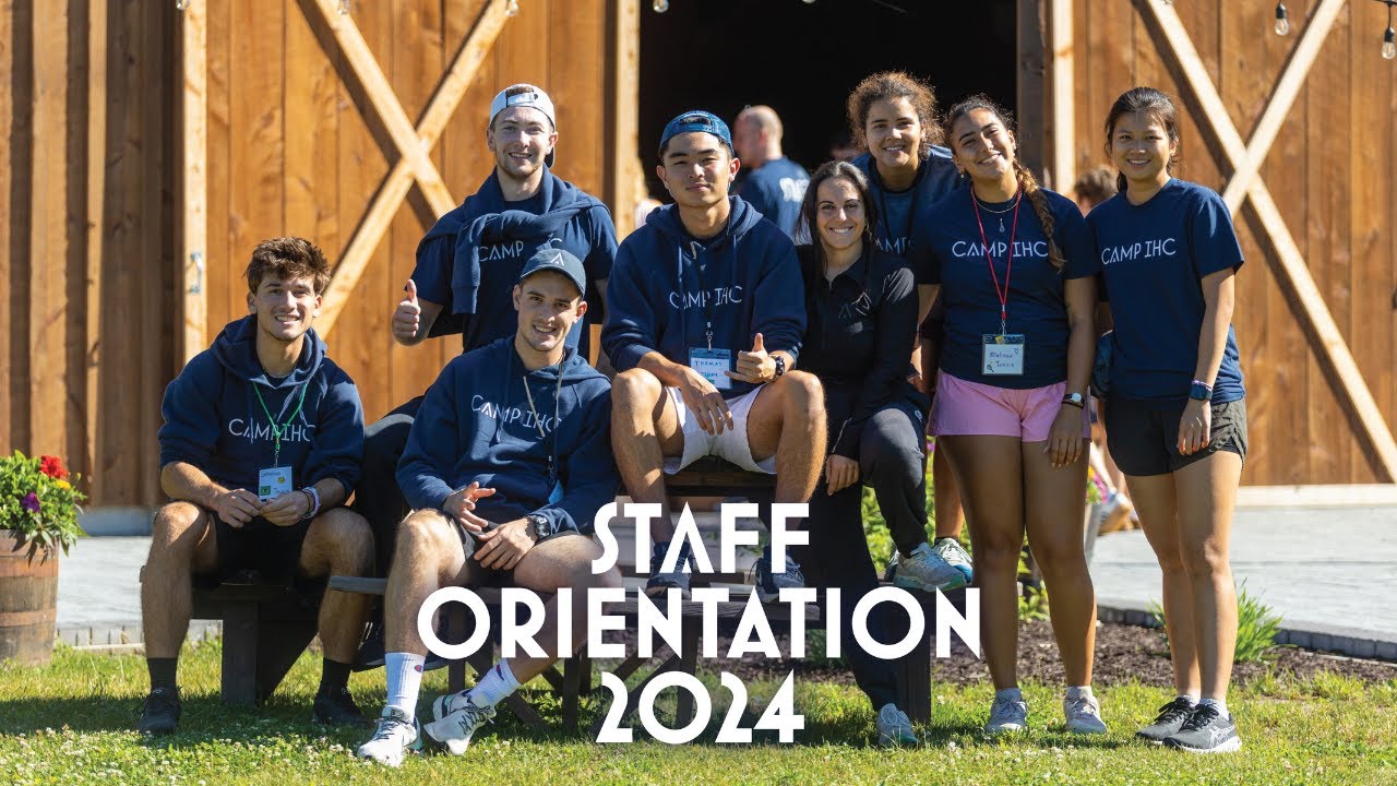 Camp IHC - Staff Orientation 2024