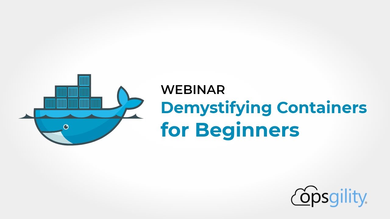Demystifying Containers for Beginners