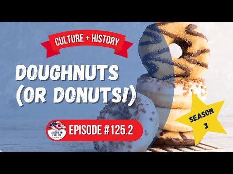 125.2 - Doughnuts (or Donuts!)