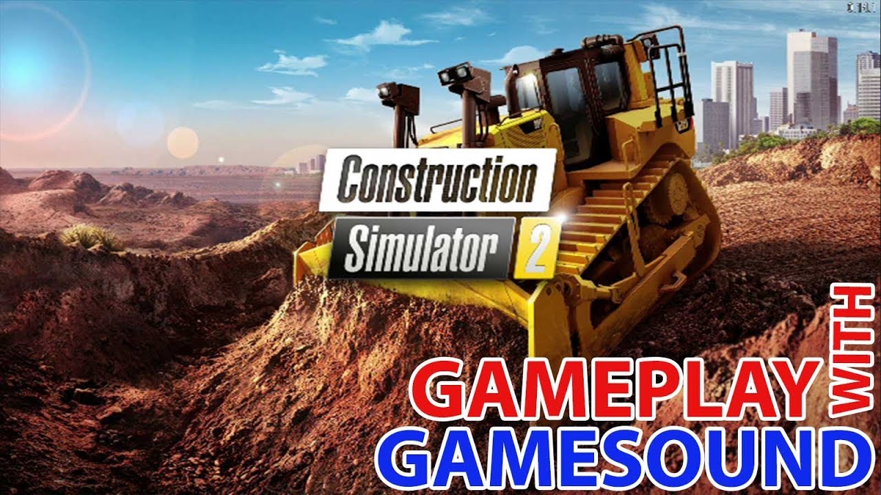 Construction Simulator 2 US - Console Edition First 40 minutes Gameplay (Nintendo Switch)