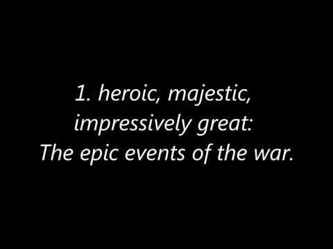 What Does The Word EPIC Mean?