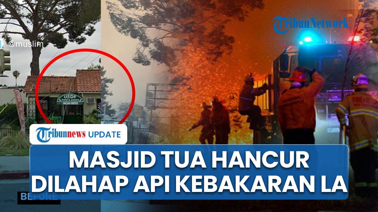 Masjid Al-Taqwa di Altadena Hancur Dilahap Api saat Kebakaran Los ...