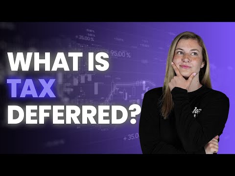 Tax Deferred Explained: What It Means & How It Impacts Your Money