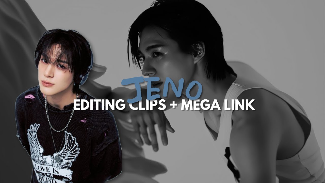 4K LEE JENO EDITING CLIPS + MEGA LINK