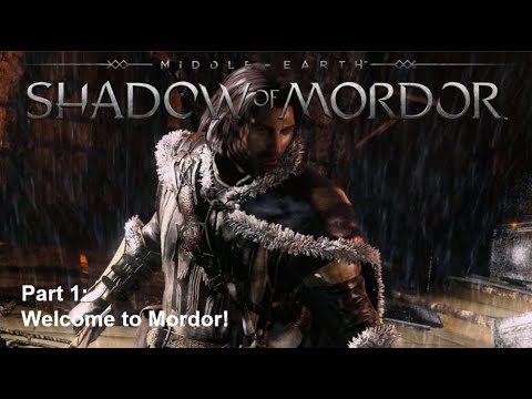 Middle-Earth: Shadow of Mordor (PS5) Part 1: "Welcome to Mordor!"
