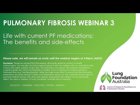 Live Well, Breathe Better: Pulmonary Fibrosis: Updates on treatment and management