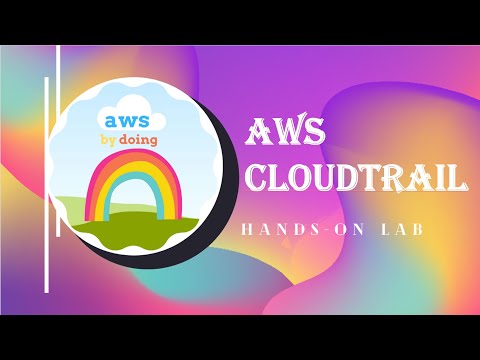 AWS Lab CloudTrail | AWS Hands On | AWS By Doing